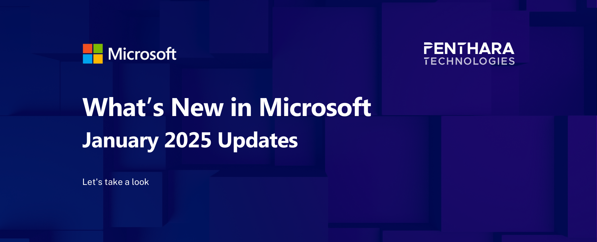 What s New In Microsoft January 2025 Updates Penthara Technologies